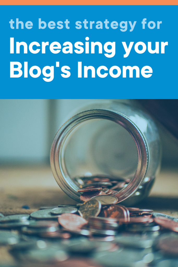 The Best Strategy for Increasing your Blog's Income - Food Blogger Pro