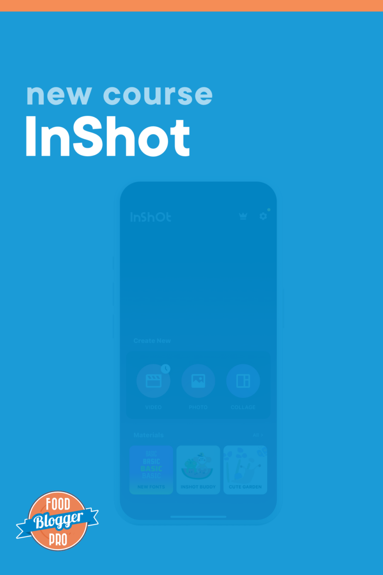 New Course: InShot - Food Blogger Pro