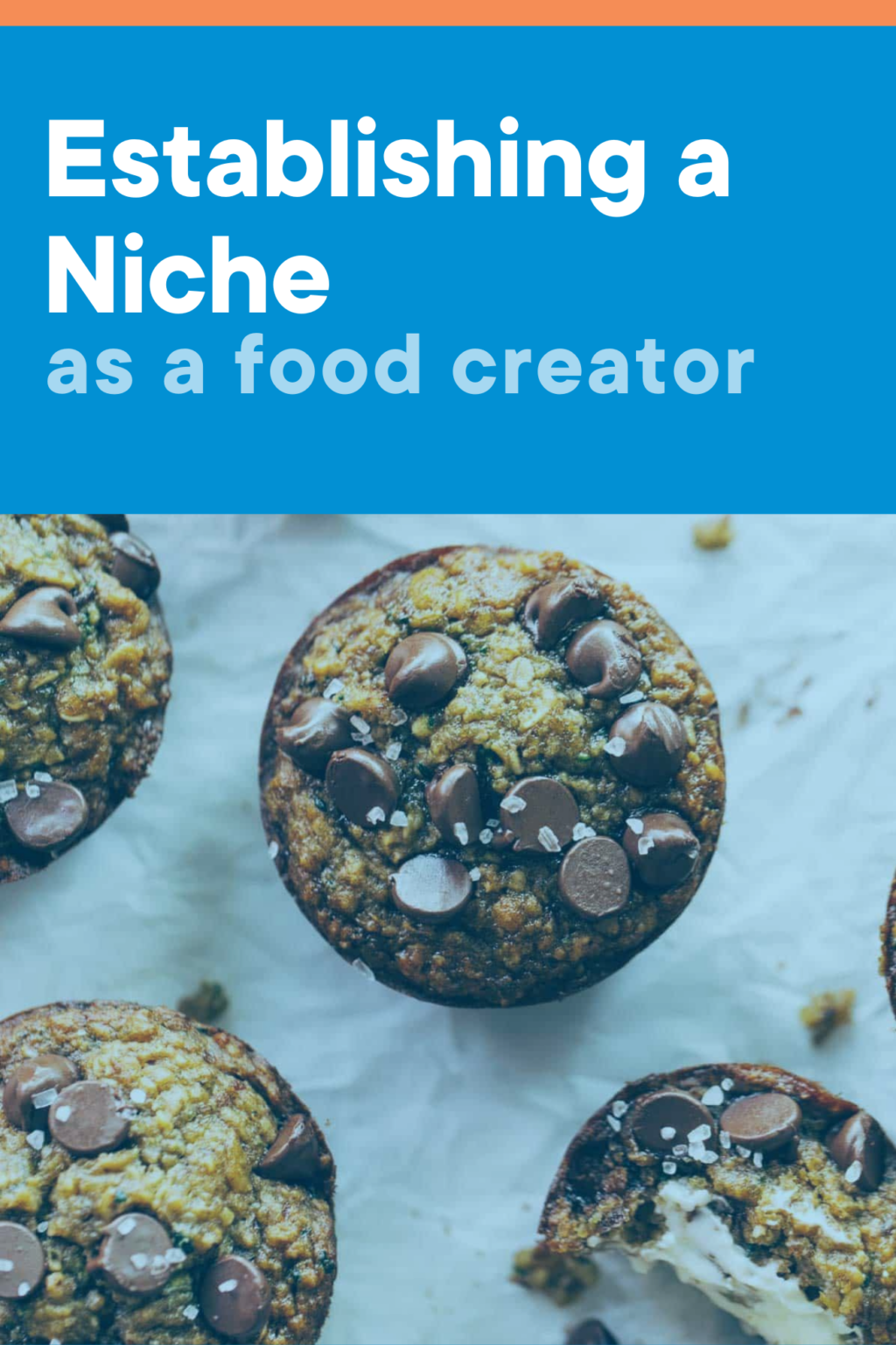 Establishing a Niche as a Food Creator - Food Blogger Pro