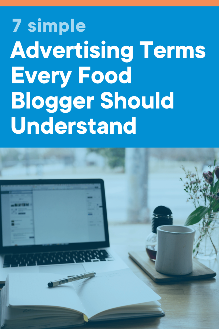 7 Simple Advertising Terms Every Food Blogger Should Understand - Food ...